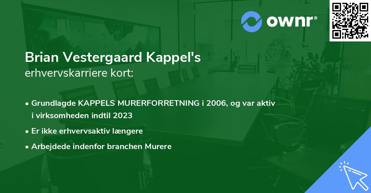 Brian Vestergaard Kappel har 0 erhvervsroller » Er bosat i Danmark - ownr®