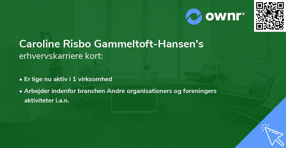 Caroline Risbo Gammeltoft-Hansen har 1 erhvervsrolle » Er bosat i Danmark - ownr®