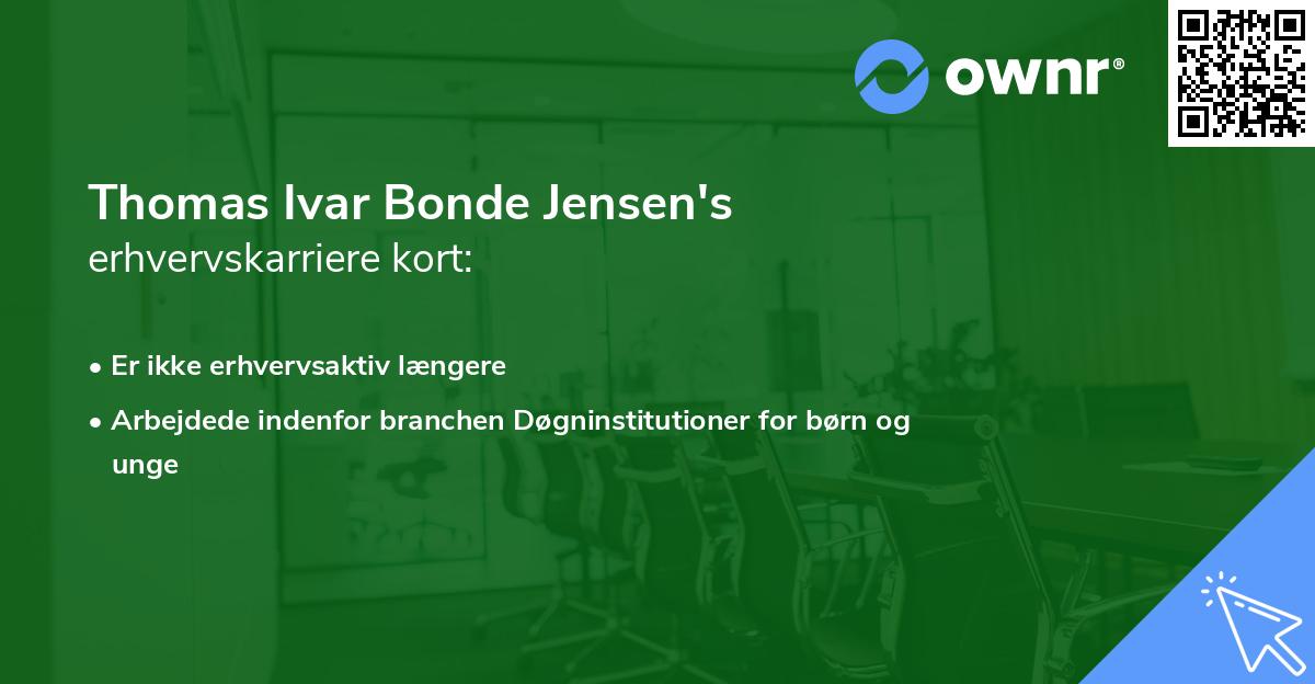 Thomas Ivar Bonde Jensen har 0 erhvervsroller » Er bosat i Danmark - ownr®