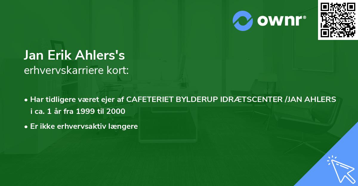 Jan Erik Ahlers har 0 erhvervsroller - ownr®