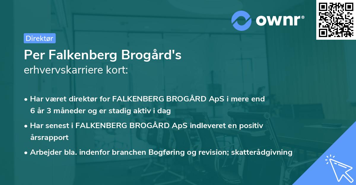 Per Falkenberg Brogård har 2 erhvervsroller » Er bosat i Danmark - ownr®