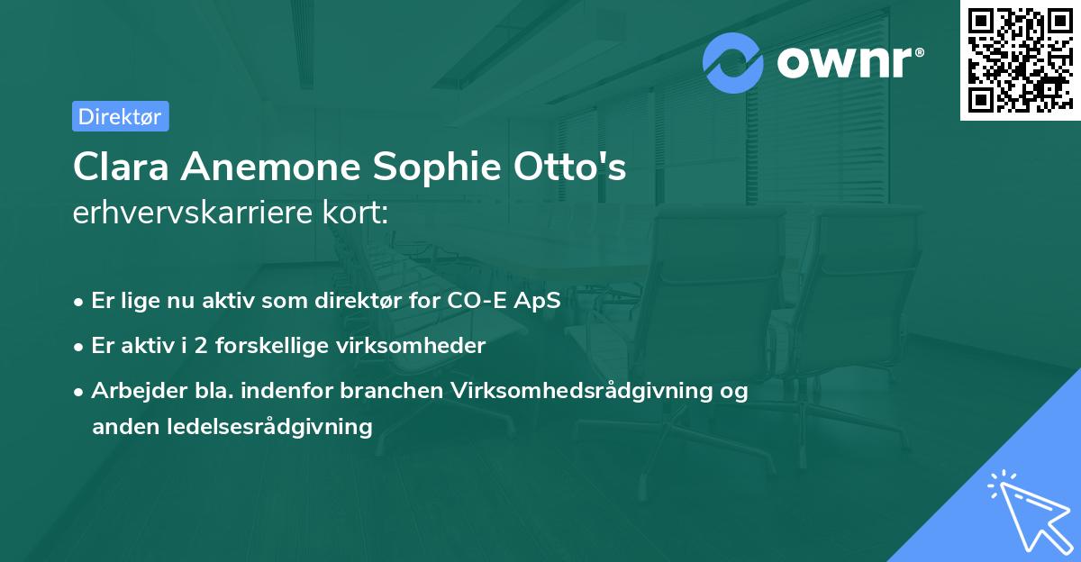 Clara Anemone Sophie Otto har 1 erhvervsrolle » Er bosat i Danmark - ownr®