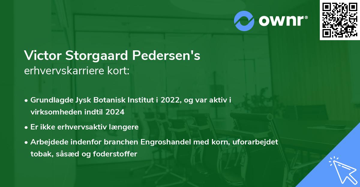 Victor Storgaard Pedersen har 1 erhvervsrolle » Er bosat i Danmark - ownr®